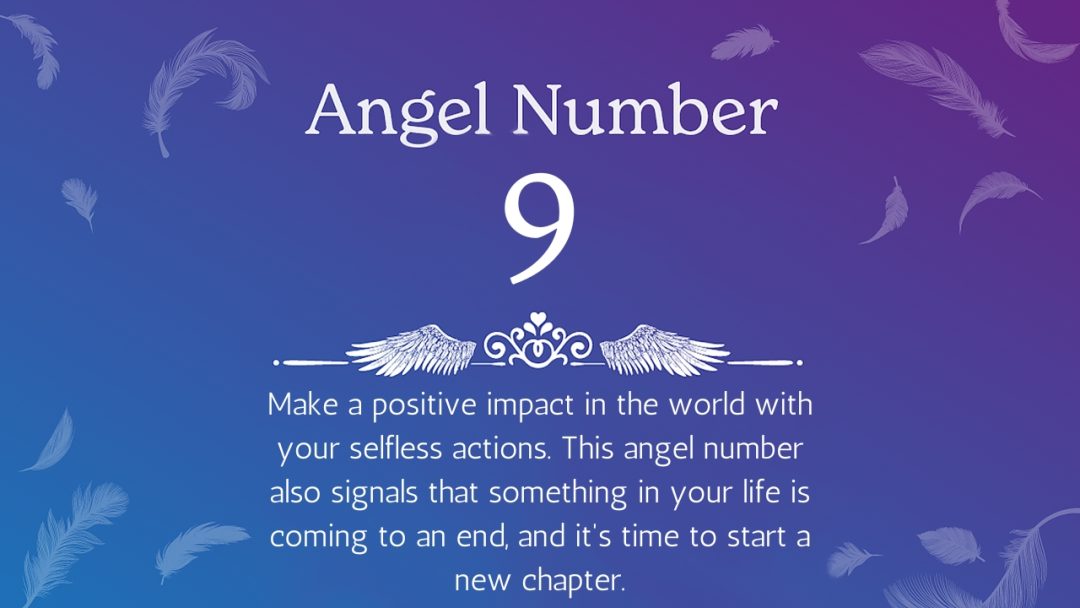 Angel Number 9 Meaning and Symbolism - Numerology Sign
