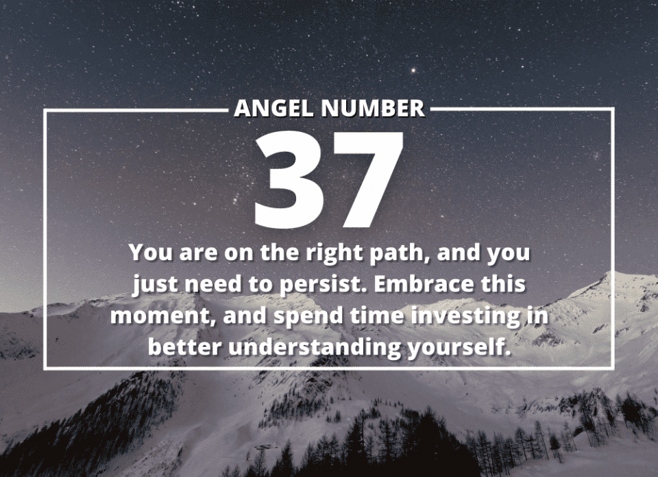 Angel Number 37 Meanings – Why Are You Seeing 37? - Numerologysign.com
