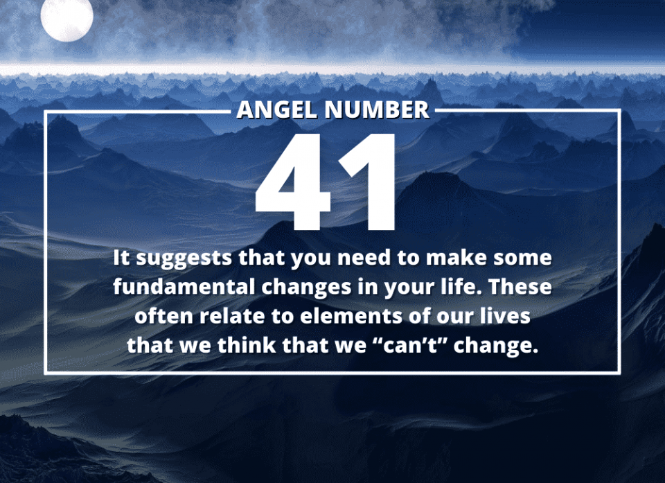 Angel Number 41 Meanings – Why Are You Seeing 41?