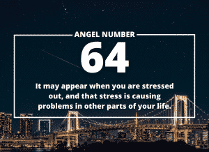 Angel Number 64 Meanings – Why Are You Seeing 64? - Numerologysign.com